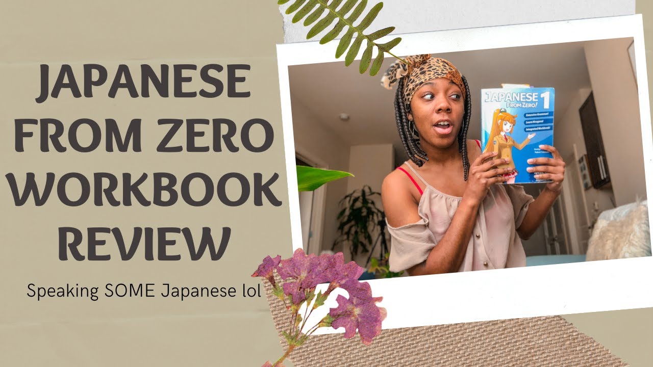 JAPANESE FROM ZERO WORKBOOK 1 REVIEW