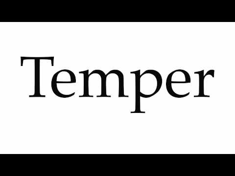 How to Pronounce Temper