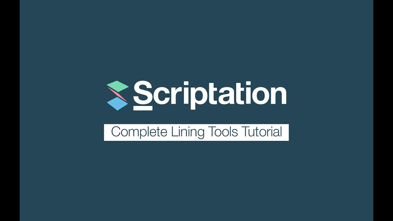 Complete Overview of Lining Tools | Scriptation Tutorial