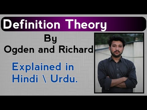 Definition Theory by Ogden and Richard explained in hindi\urdu.