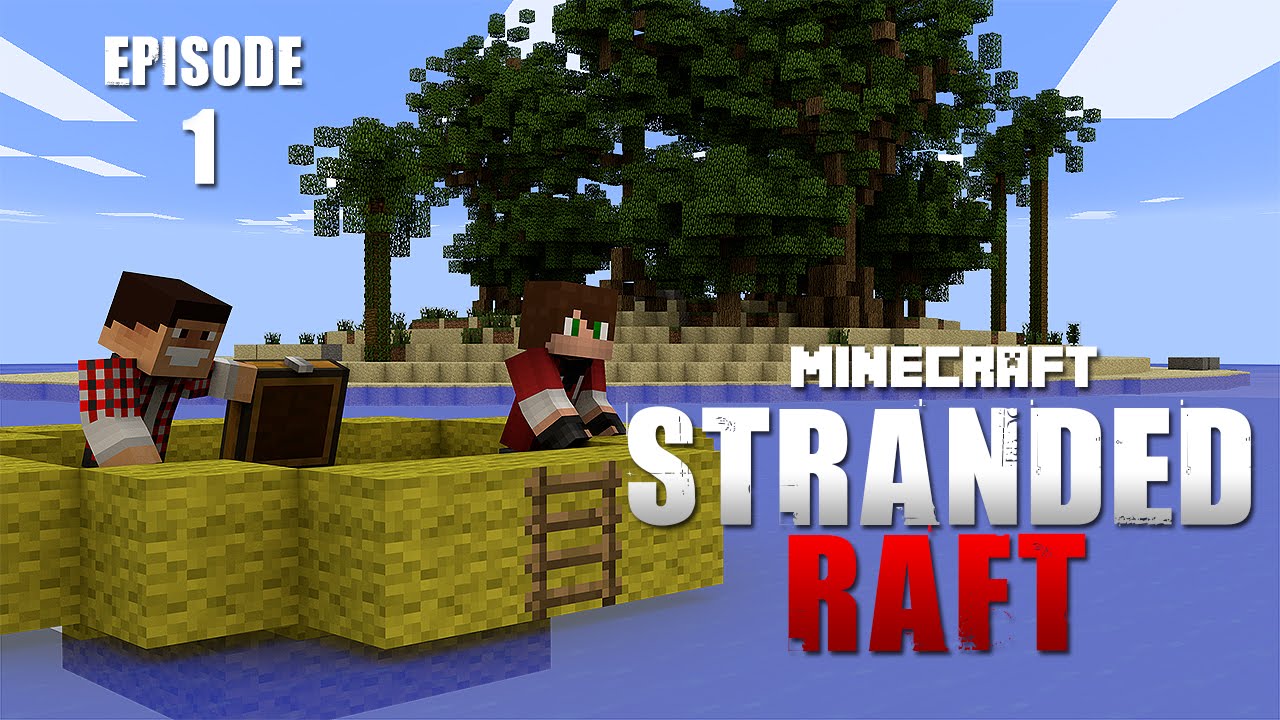 Lost at Sea (Minecraft Stranded Raft) - Episode 1
