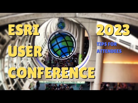 Esri User Conference Tips 2023