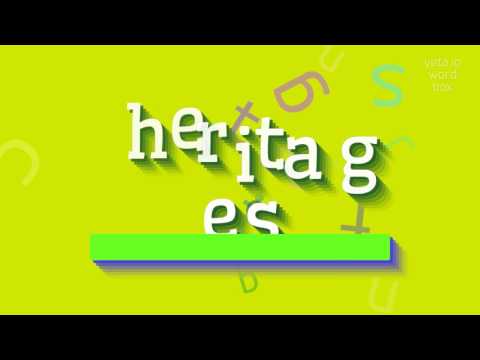 How to say "heritages"! (High Quality Voices)