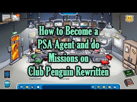 How to be a PSA Agent on Club Penguin Rewritten | Legacy