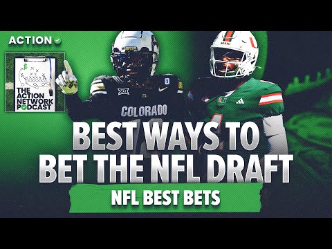 How To Approach Betting on The NFL Draft | 2025 NFL Offseason Preview | The Action Network Podcast