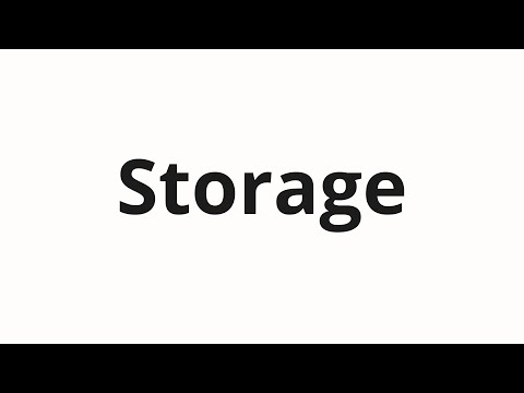 How to pronounce Storage