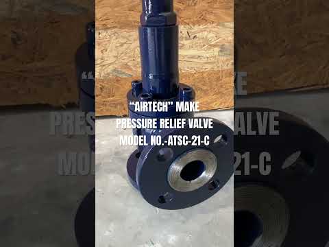 Airtech Valves, Ahmedabad - Manufacturer of Pressure Relief Valve and ...