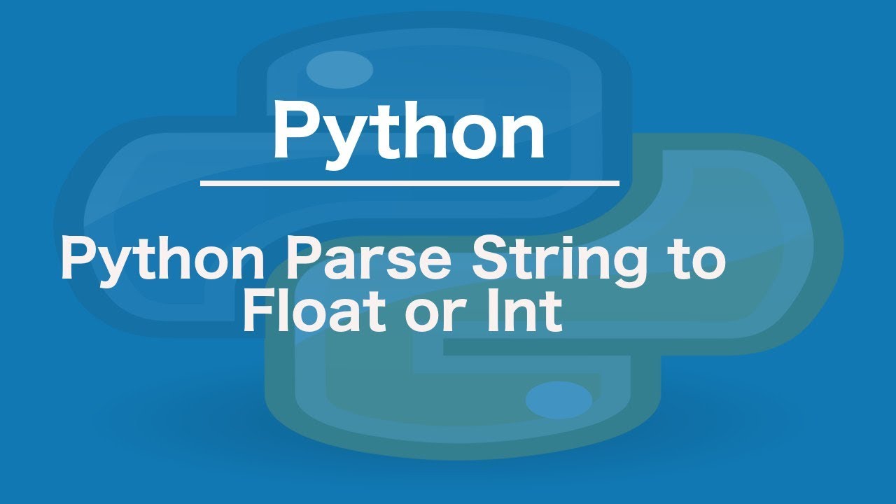 Python Parse String to Float or Int