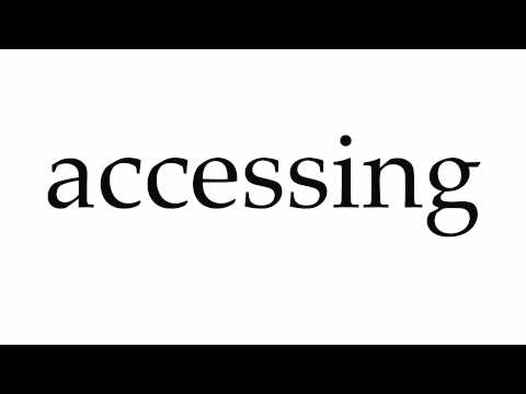 How to Pronounce accessing