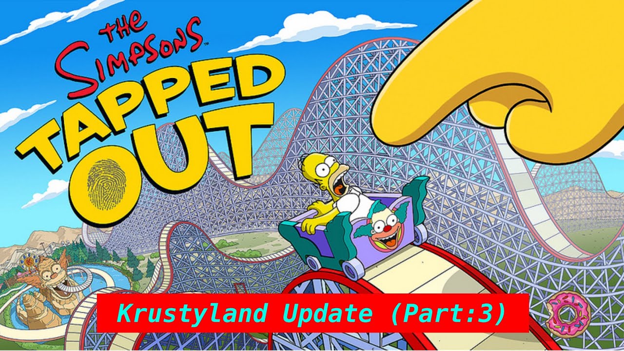 The Simpsons Tapped Out: Krustyland Update (Pt.3)