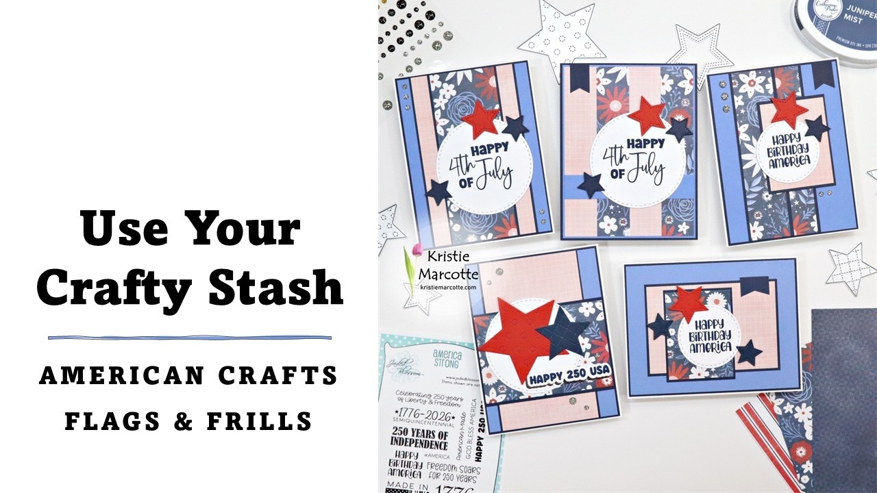 Use Your Crafty Stash Series | American Crafts Flags & Frills