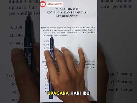 Perbedaan Kombinasi Dan Permutasi⁉️ Mari Kita Bahas Soal UTBK #utbk2025 #utbk