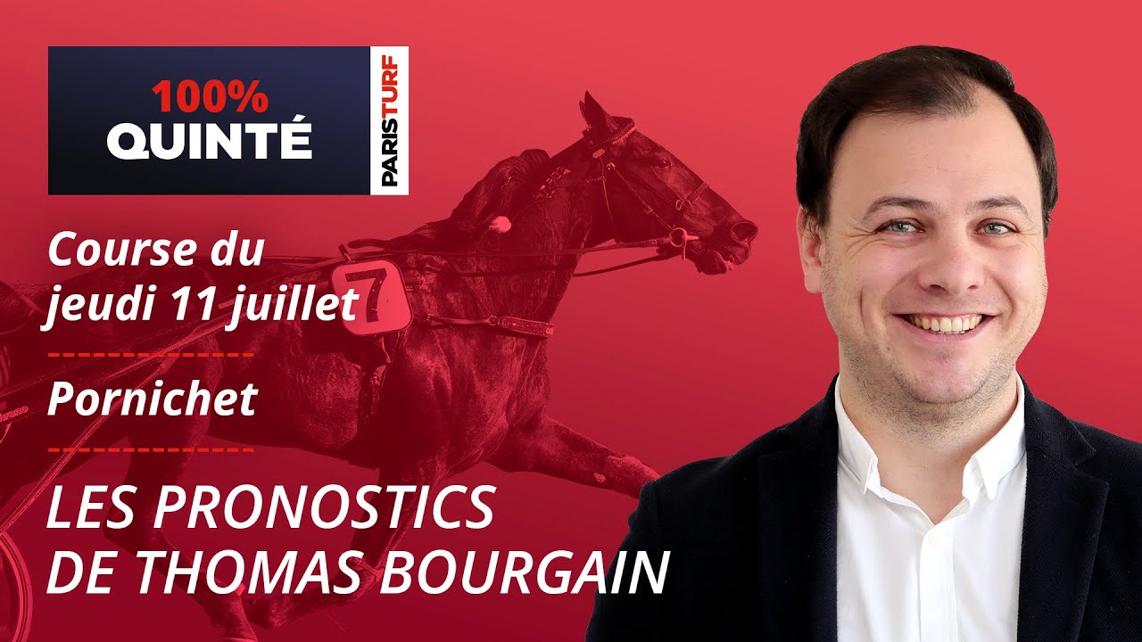 Pronostics Quinté PMU - 100% Quinté du Jeudi 11 juillet à Pornichet