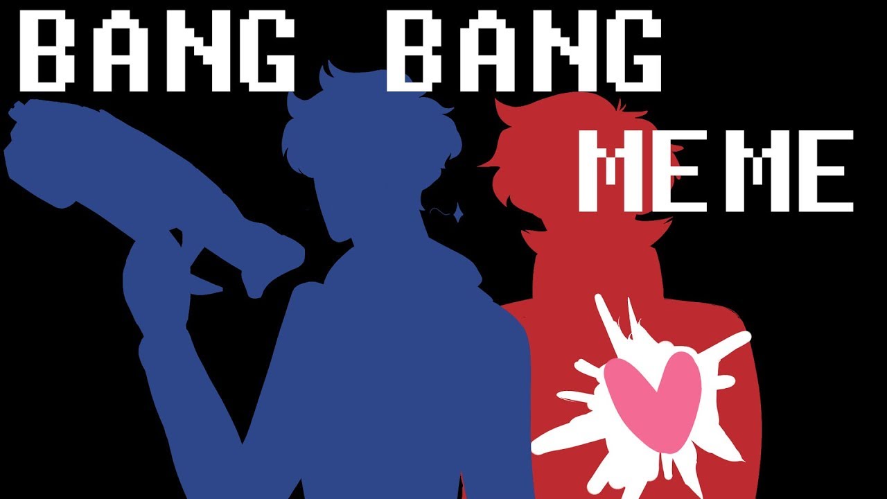 Bang Bang | Klance Meme