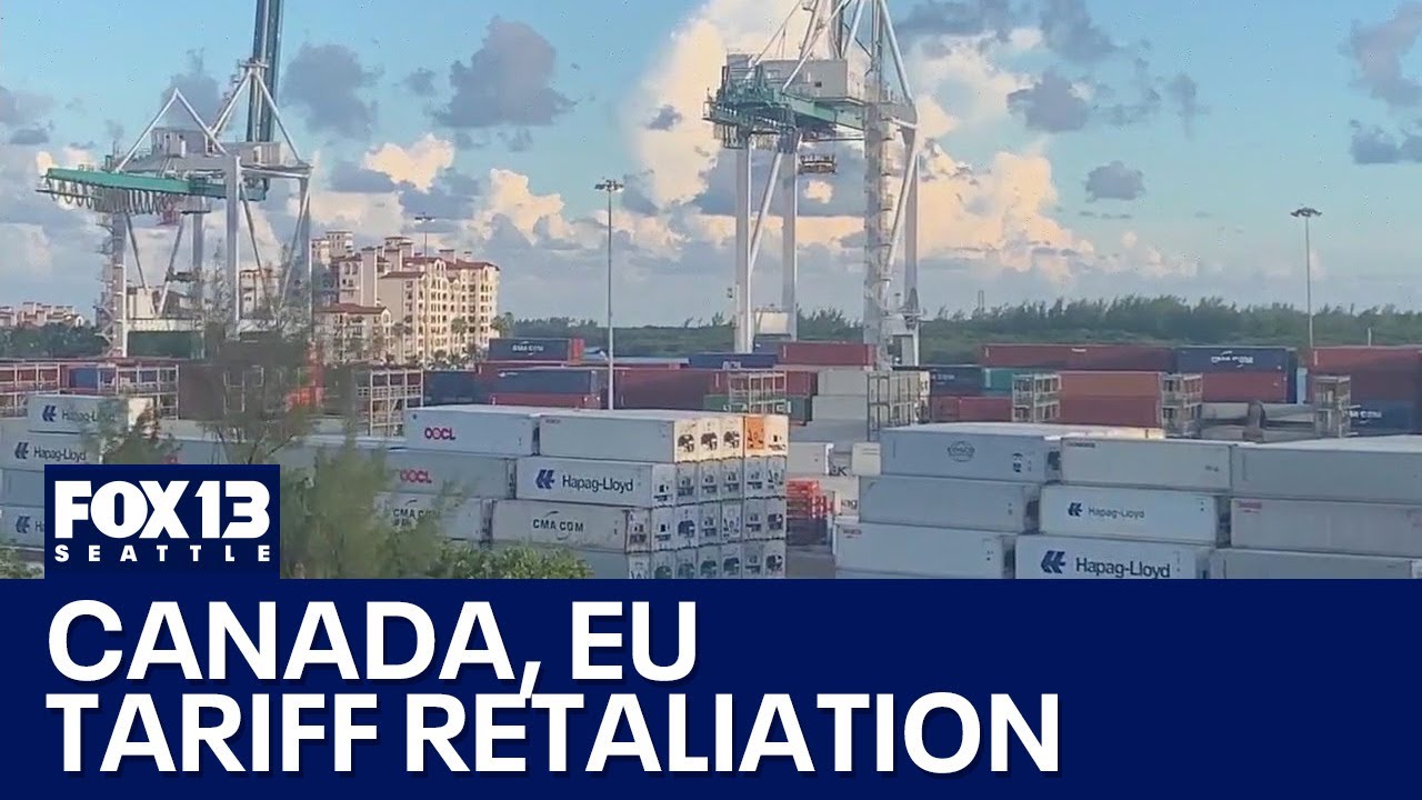 Canada, EU retaliate against Trump's tariffs | FOX 13 Seattle