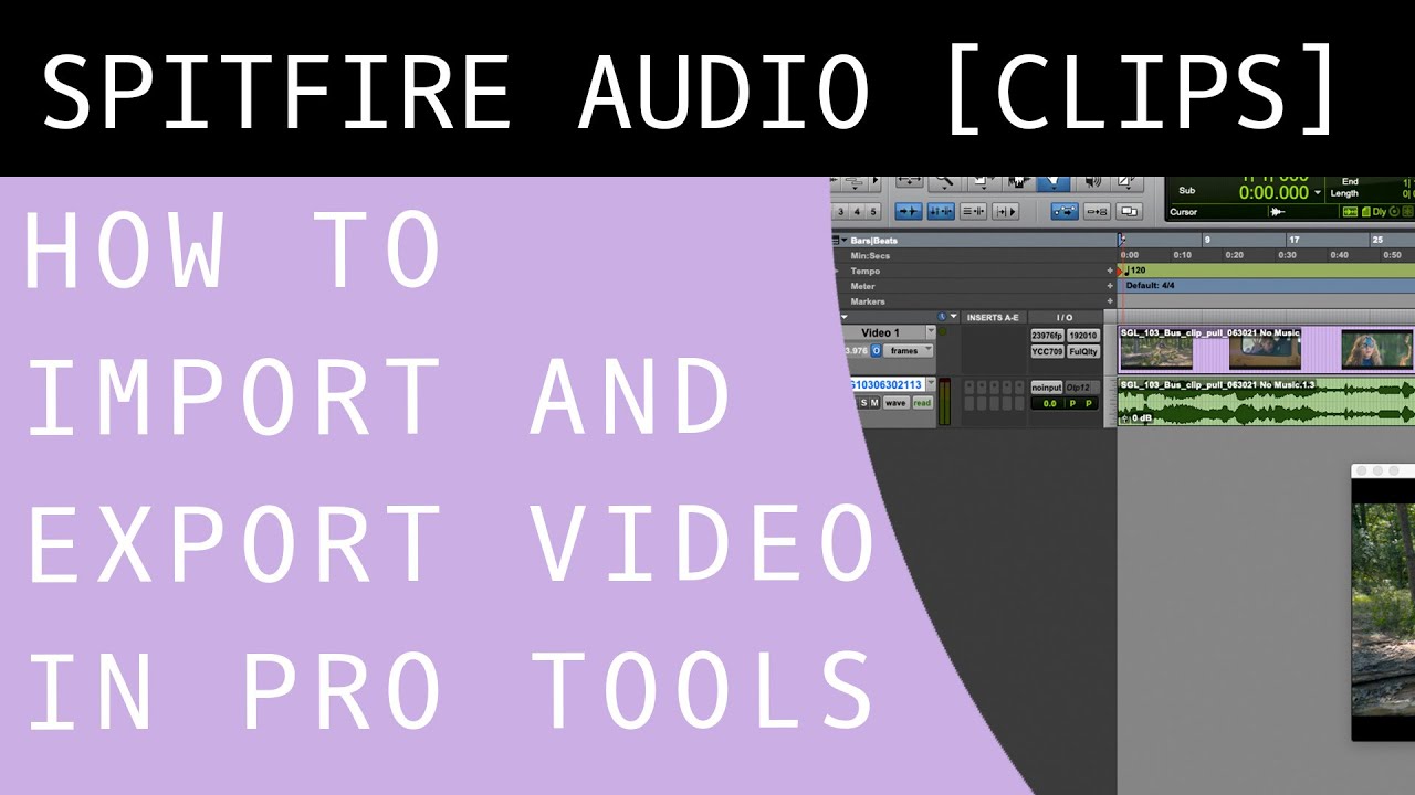 How To Import and Export Video in Pro Tools