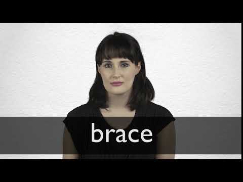 How to pronounce BRACE in British English