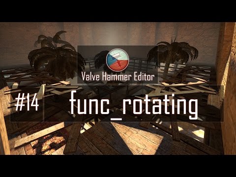 Steam Community :: Video :: Valve Hammer Editor tutoriál #14 "func_rotating"