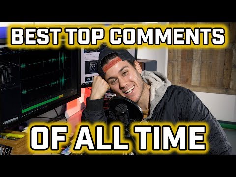 BEST TOP COMMENTS OF ALL TIME