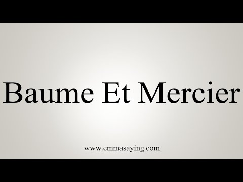 How To Say Baume Et Mercier