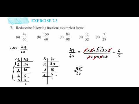 7q Ex 7.3 fraction Reduce the following fractions to simplest form a)48/60 b)150/60 c)84/98 d)12/52