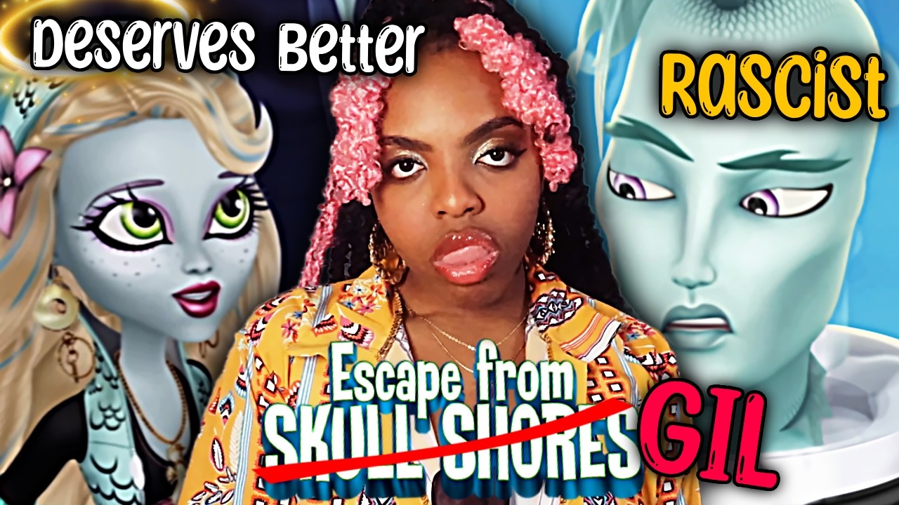 I Watched Monster High For The First Time and Gil PISSED ME OFF! (Escape From Skull Shores)