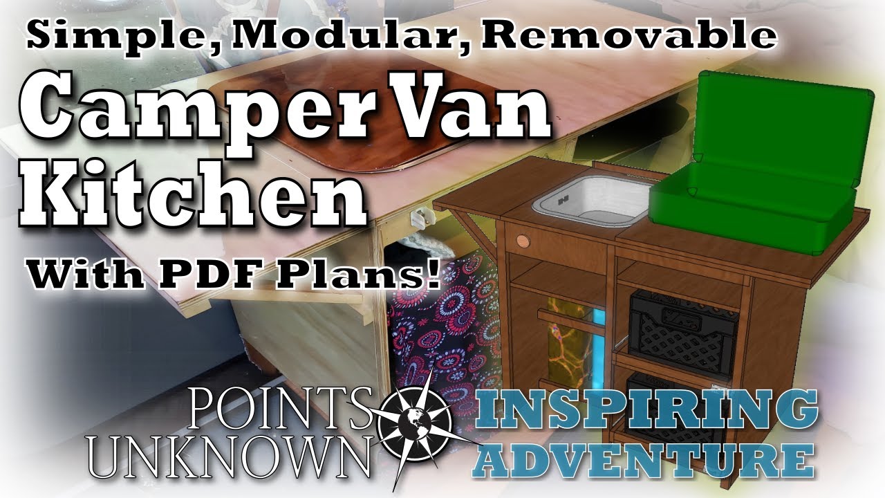 DIY Camper Van Kitchen - Simple, Modular, Functional (with plans)