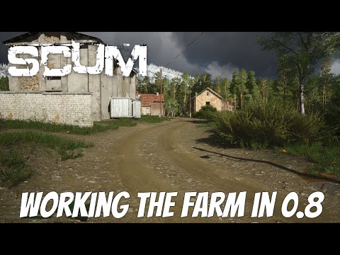Steam Community :: Video :: SCUM - Scumography - Working the Farm in 0.8