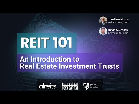 REIT 101 - An Introduction to Real Estate Investment Trusts