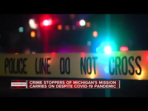 Crime Stoppers of Michigan's Mission carries on despite COVID-19 pandemic