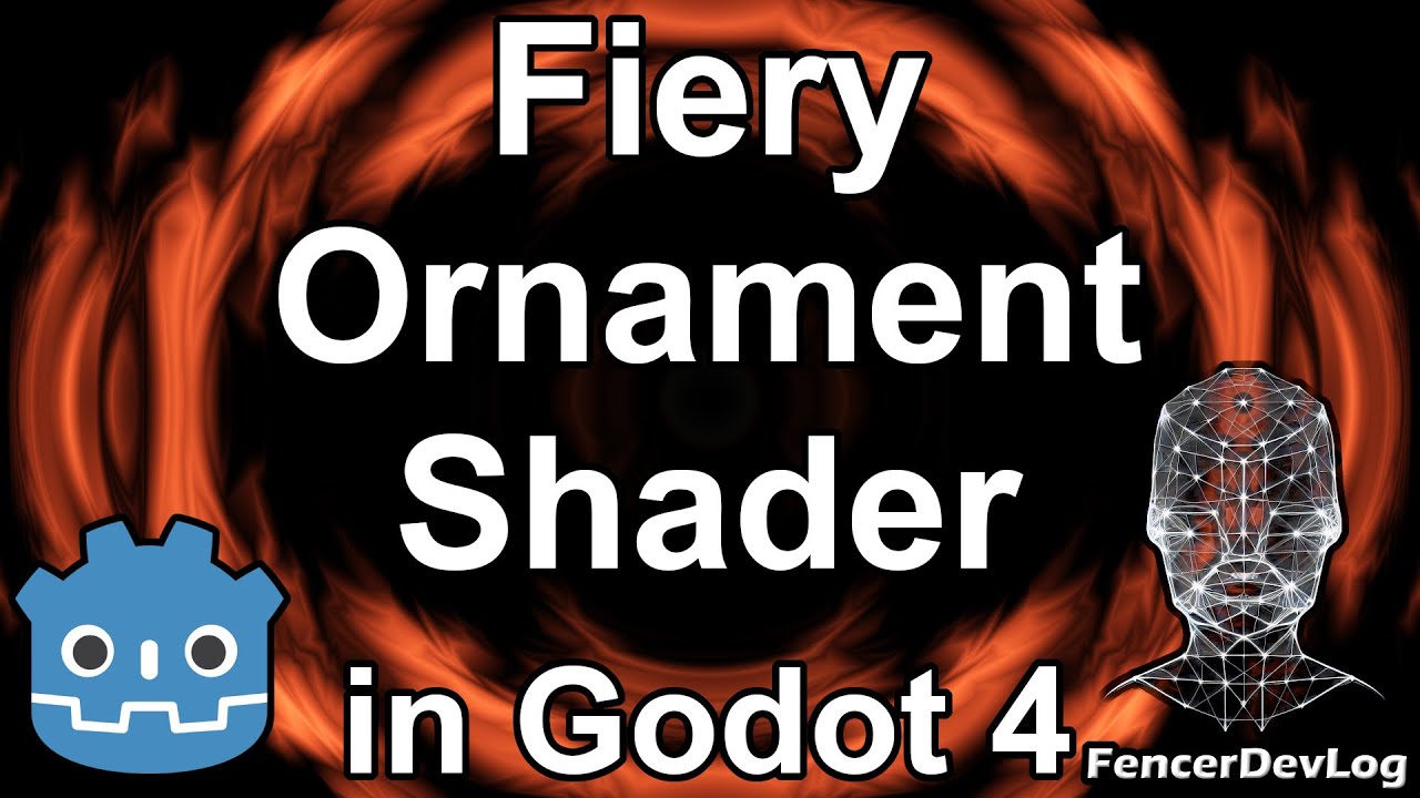 Godot 4: Fiery ornament shader (tutorial)