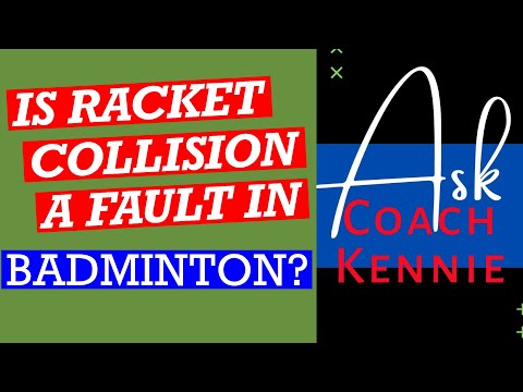 Is it a fault in Badminton when rackets collide? #askcoachkennie #badminton #racketcollision