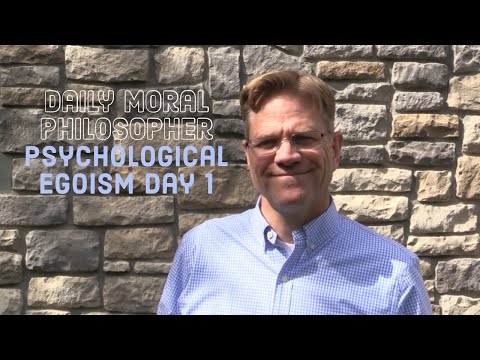 Psychological Egoism and it’s problems