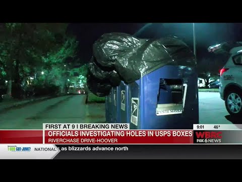 Officials investigating holes in Hoover USPS drop boxes