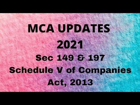 MCA UPDATES 18/3/2021 - Amendment in Sec 149 & 197 & Schedule V of Companies Act, 2013