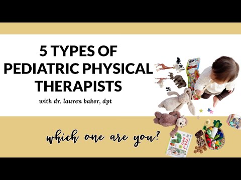 The 5 Types of Pediatric Physical Therapists, Which Type Are You?