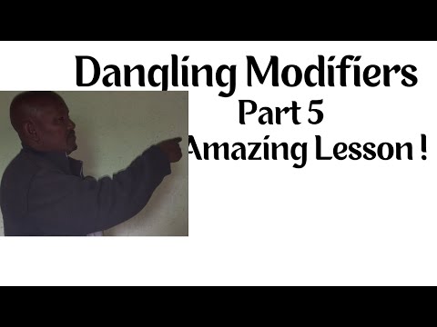 Dangling Modifiers :part 5