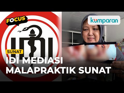 IDI Mediasi Keluarga Korban Dugaan Malapraktik Sunat dengan Dokter | kumparan.com