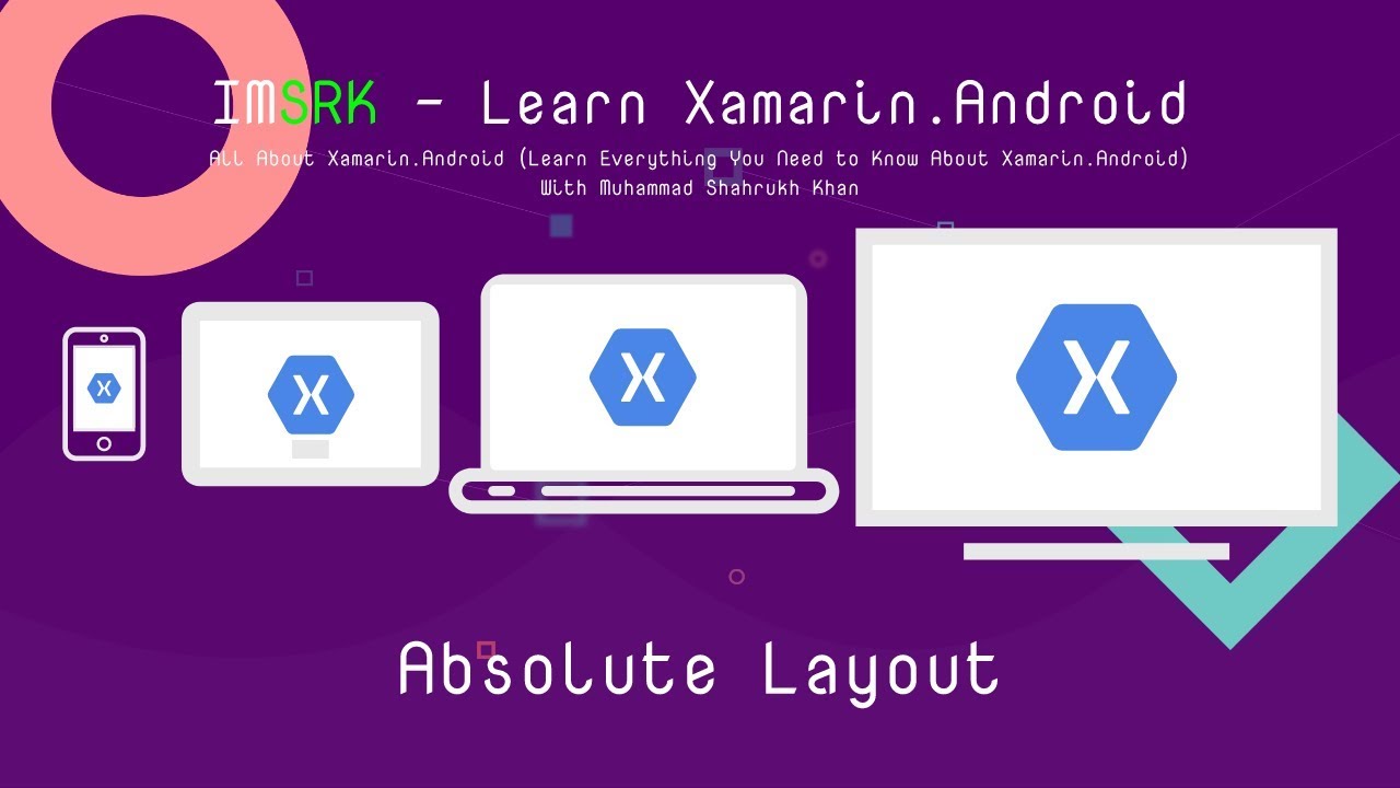 Learn Xamarin Android - Absolute Layout | IMSRK