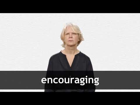 ENCOURAGING definition and meaning | Collins English Dictionary
