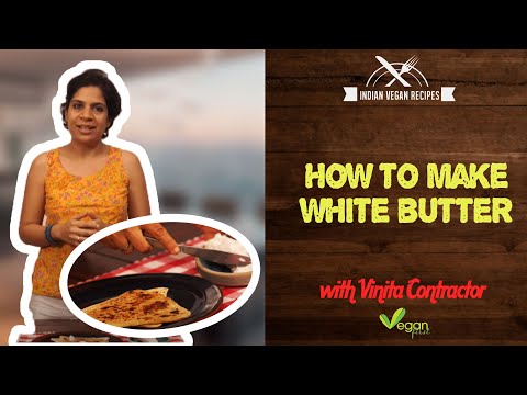 VF Kitchen: White Makkhan with Vinita Contractor