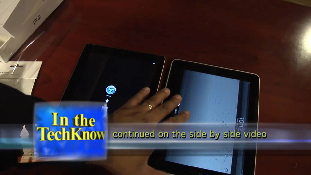 iPad 2 and iPad 1 Side by Side