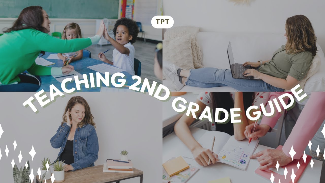 Everything You Need to Know About Teaching 2nd Grade