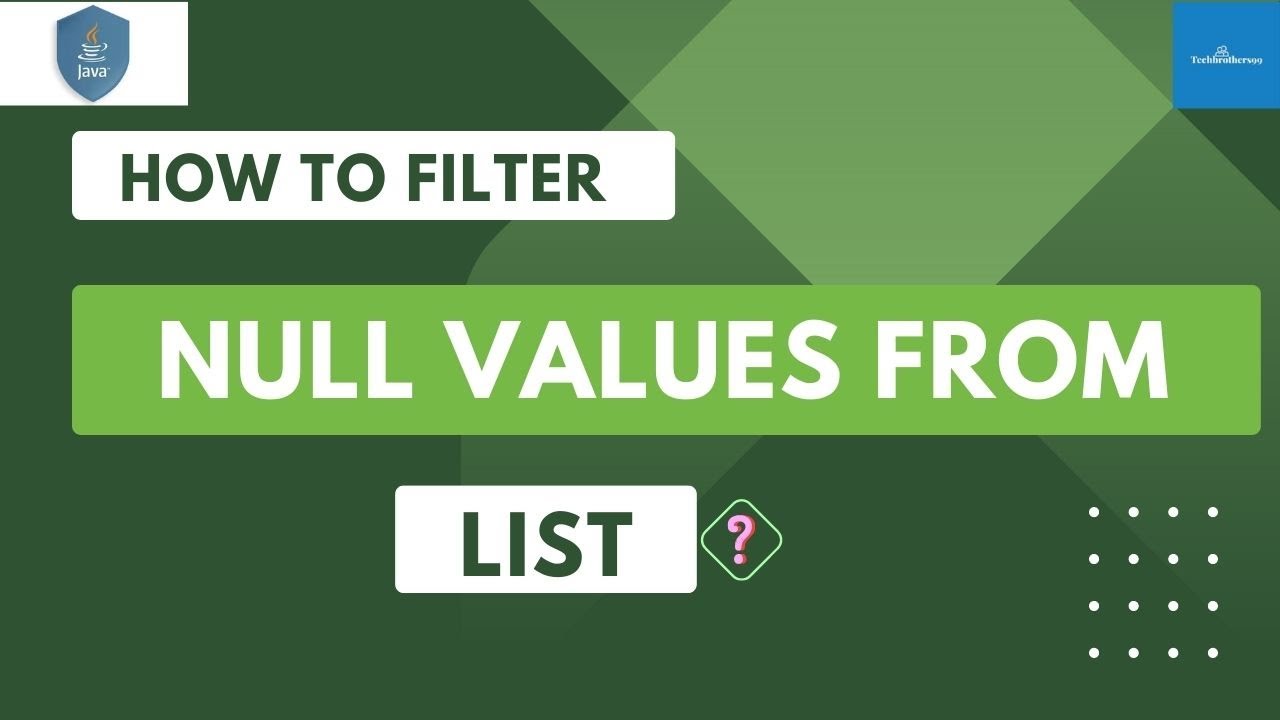 How to filter null values from List, Java8+