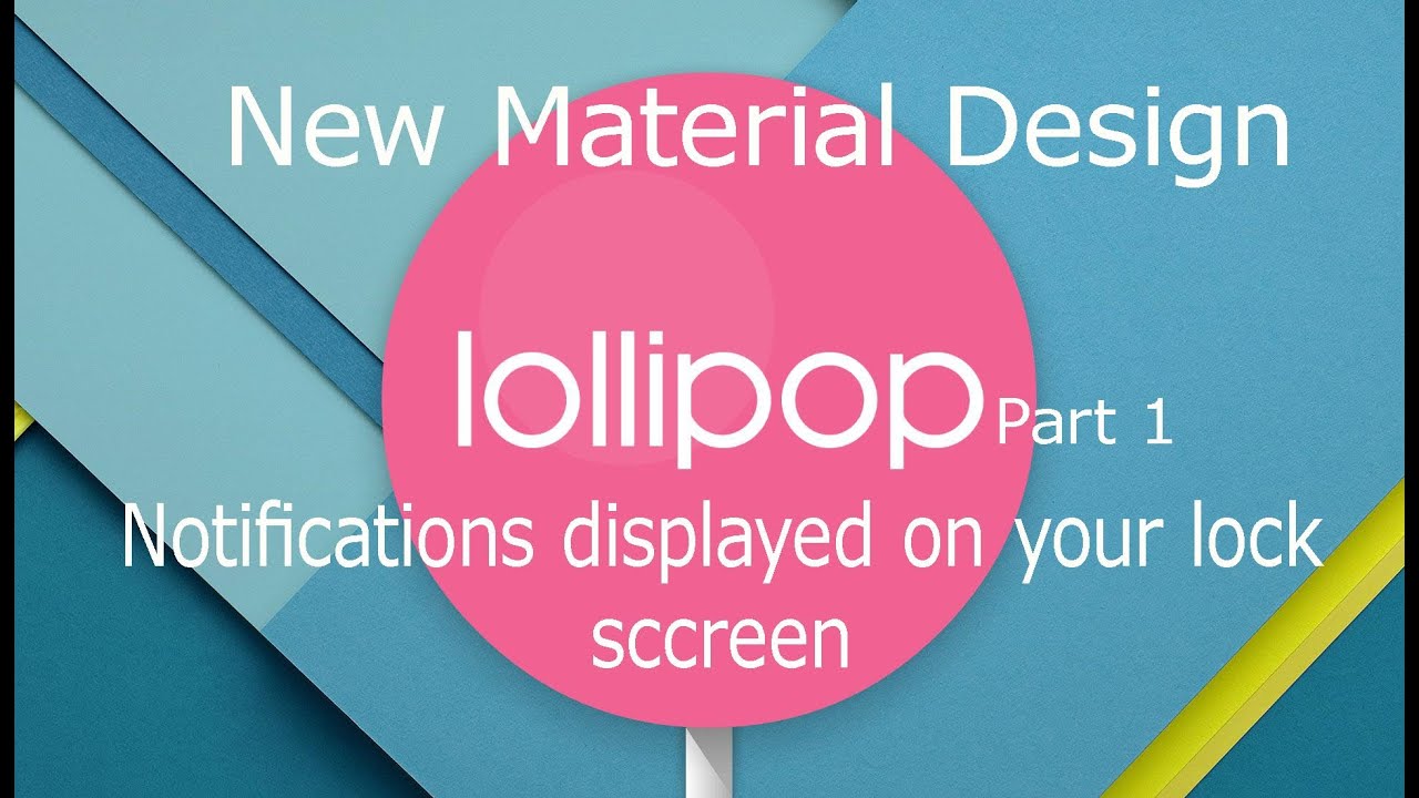 How to use Notifications on Android new Lock screen and first look at Lollipop Material Design