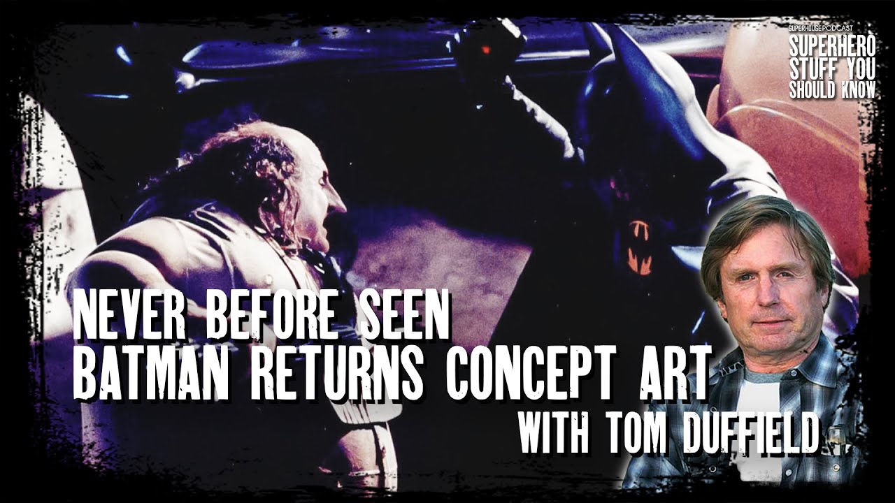 Never Before Seen Batman Returns Concept Art/Photos with Tom Duffield (Supervising Art Director)