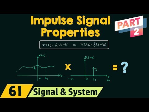 Properties of Impulse Signal (Part 2) Video Lecture - Crash Course for ...