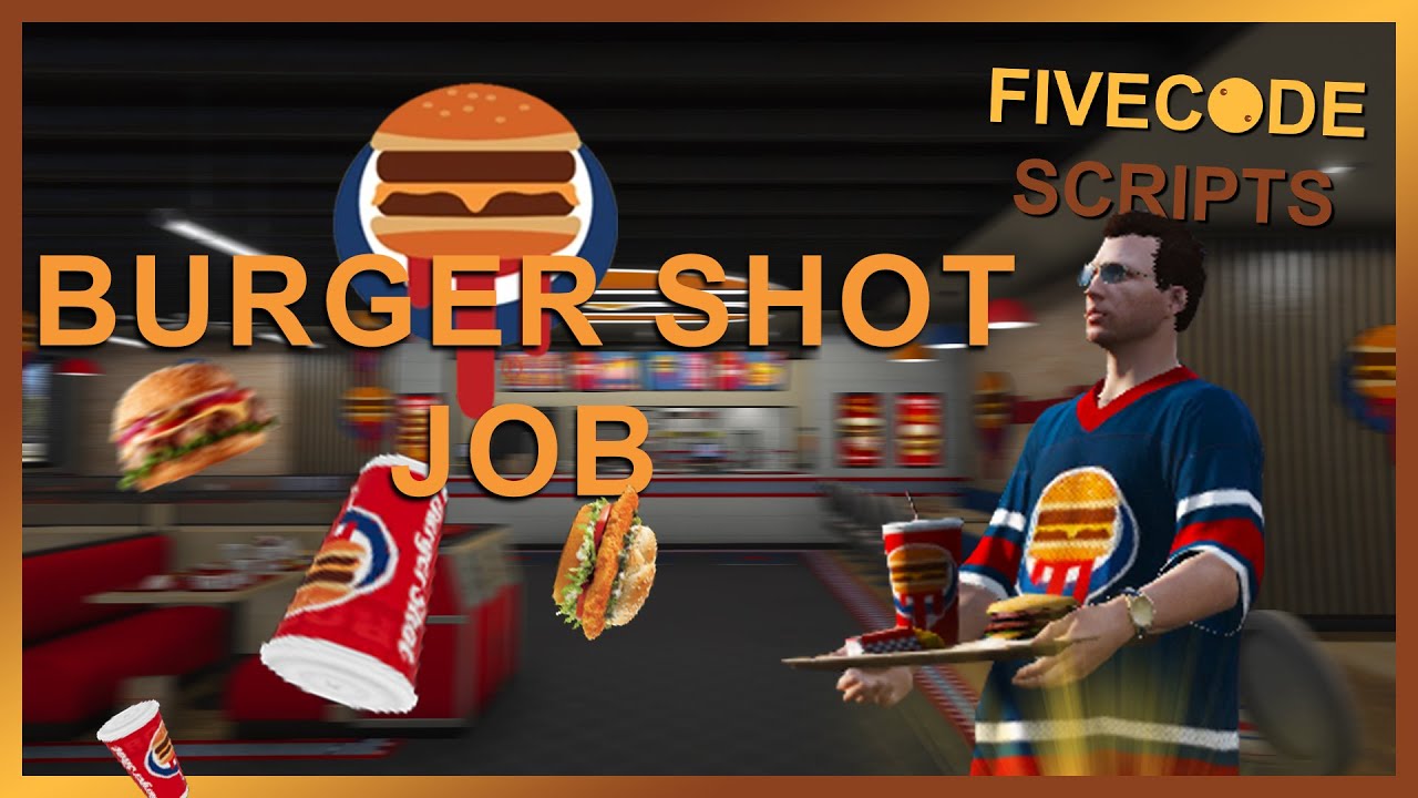 FiveM Burger Shot Job Script | FIVECODE