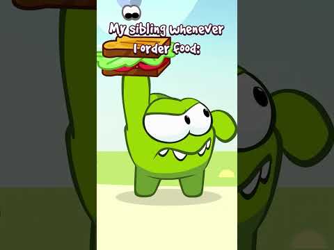 Om Nom Stories Meme : My sibling whenever I order food #cartoon #shorts #funny #memes