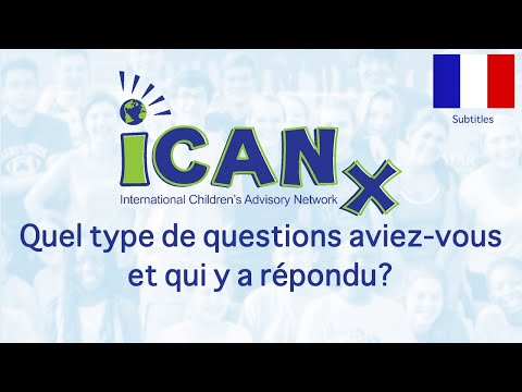 iCAN Explains: Quel type de questions aviez-vous et qui y a répondu?